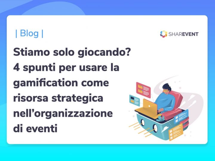 Stiamo solo giocando? 4 spunti per usare la gamification come risorsa strategica nell ...